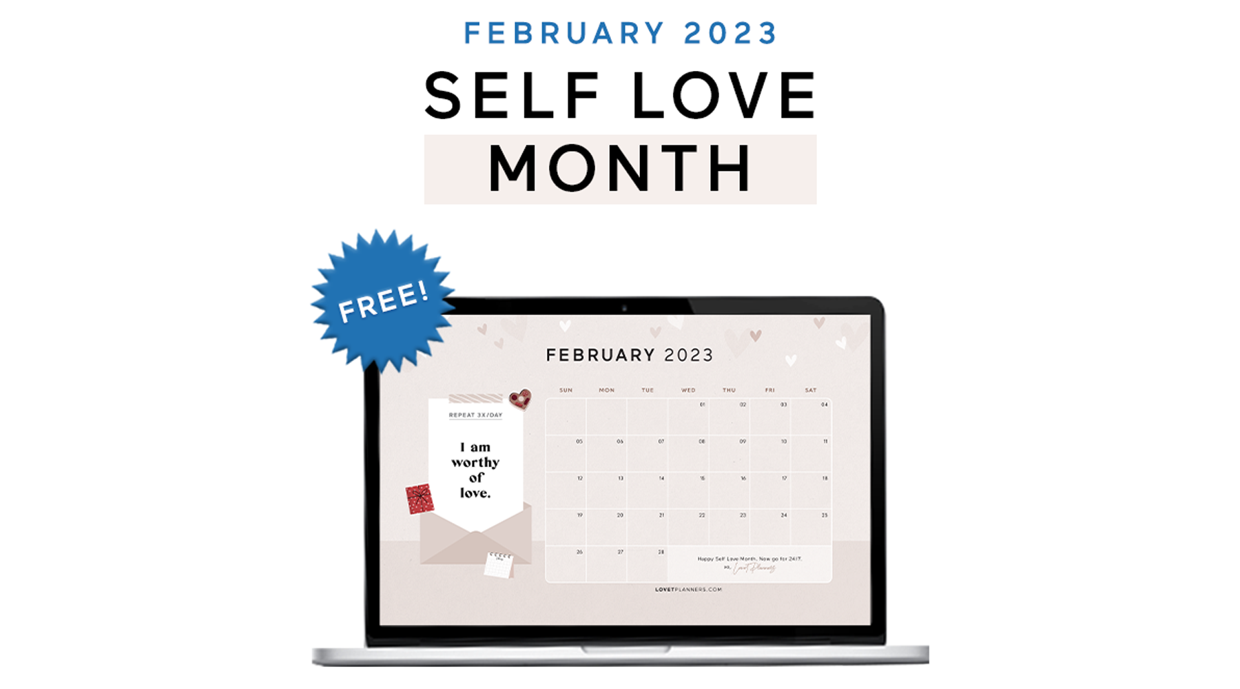 Self Love Month (+ February 2023 Wallpaper Download) – Lovet Planners