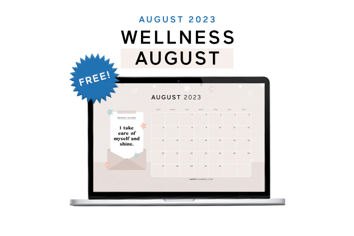 Wellness August (+August 2023 Wallpaper Download) – Lovet Planners